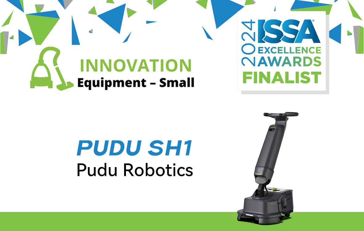 Pudu Robotics' PUDU SH1 Named Finalist in ISSA Excellence Awards 2024 ...